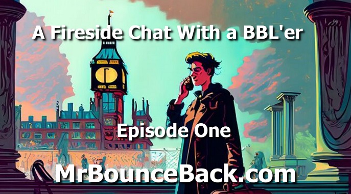 A Fireside Chat With a BBL'er Episode One - The First in a Series of ...